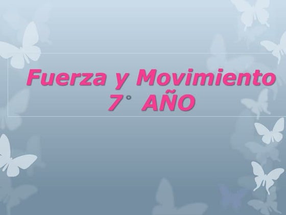 Movimiento y fuerza | PPT