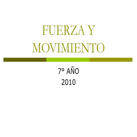 Fuerza y movimiento 2 | PPT