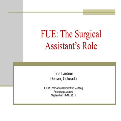 Fue surgical assistant's role | PPT