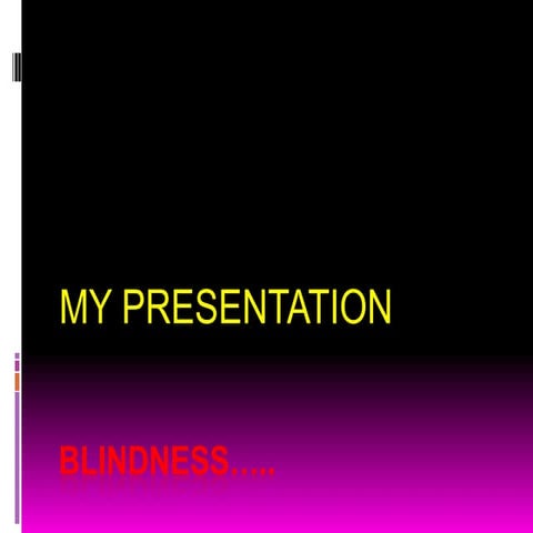 Prevention of blindness | PPT