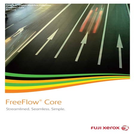 Fuji xerox free flow core brochure | PDF