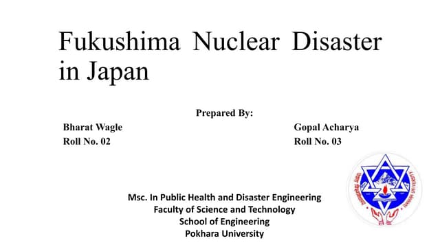 Fukushima Daiichi nuclear disaster | PPTX