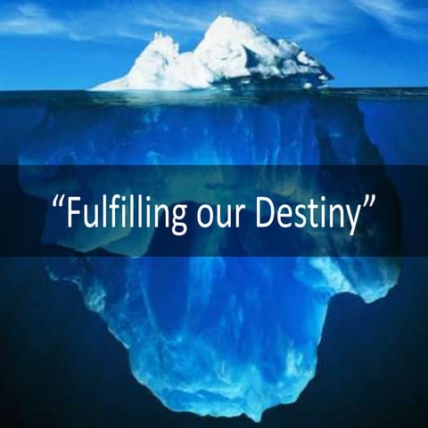 Fulfilling your destiny | PPTX