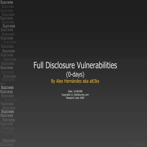 Full disclosure-vulnerabilities | PPTX | Information and Network Security | Computing