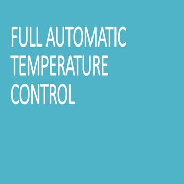 FULL AUTOMATIC TEMPERATURE CONTROL.pptxe | PPT