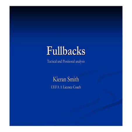 Fullbacks presentation | PDF