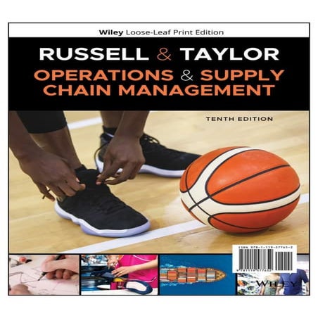 FULL CHAPTERS TESTBANK for Operations and Supply Chain Management, 10th ...