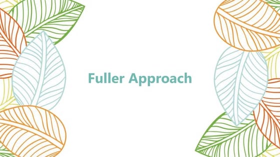 Fuller-and-Fuller-Approach.pptx