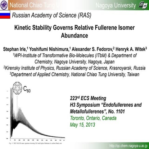 Kinetic Stability Governs Relative Fullerene Isomer Abundance | PPT