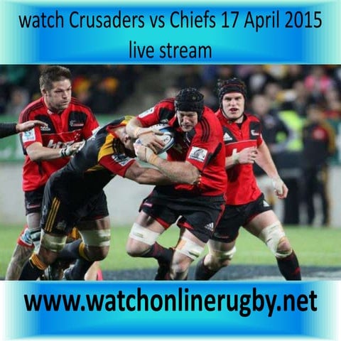 Crusaders vs chiefs super rugby live | PPTX