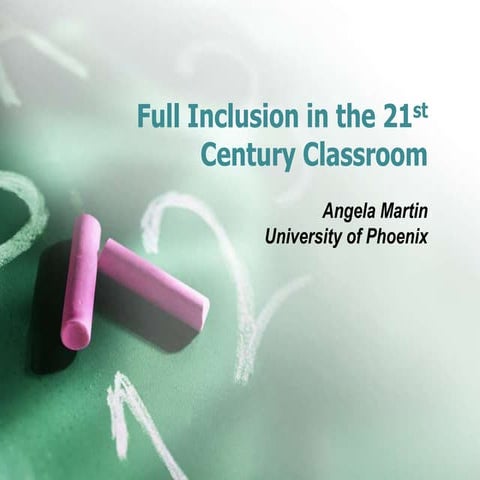 Full Inclusion in the 21st Century Classroom | PPT
