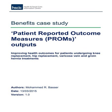 Benefits case study: 'Patient Reported Outcome Measures (PROMs ...