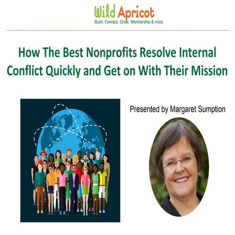 Wild Apricot Expert Webinar: How The Best Nonprofits Resolve Internal Conflict | PPT