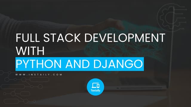 Full stack development with Python and Django | PDF Full stack development with Python and Django | PDF