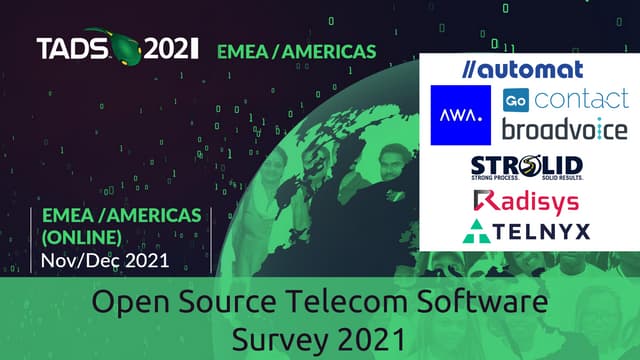 Open Source Telecom Survey 2021 Results And Discussion Alan Quayle Ppt