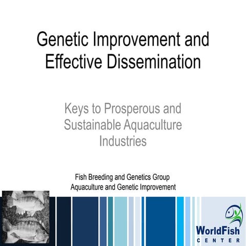 Science Forum Day 5 - Fish Breeding and Genetics Group - Genetic ...