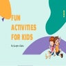 Fun Activities for Kids | PPTX
