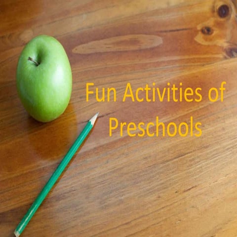 Fun activities of preschools | PPT