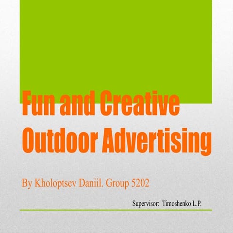 Fun and creative outdoor advertising | PPTX