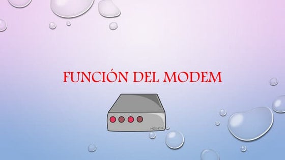 Presentación modem | PPTX