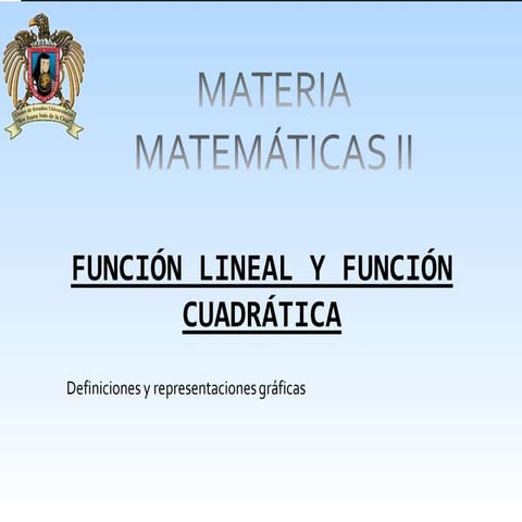 Función lineal y función cuadrática. | PPTX