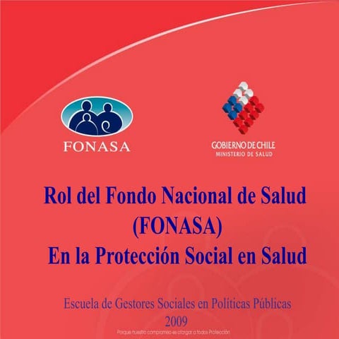 FUNCIONAMIENTO FONASA Y LA PROTECCION SOCIAL CHILE | PPT