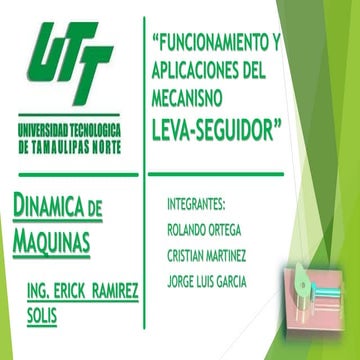 Funcionamiento Y Aplicaciones Del Mecanisno Leva Seguidor Pptx