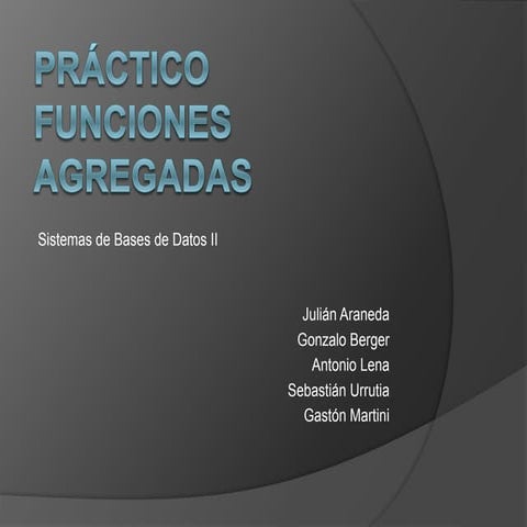 Funciones agregadas en Informix | PPTX