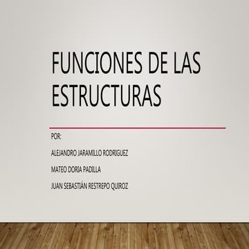 Funciones de las estructuras | PPTX