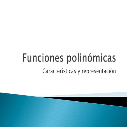 Funciones polinómicas | PPTX | Technology & Computing