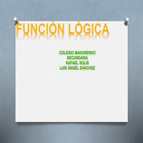 Funcion logica | PPTX