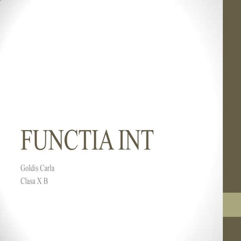 Functia int | PPTX
