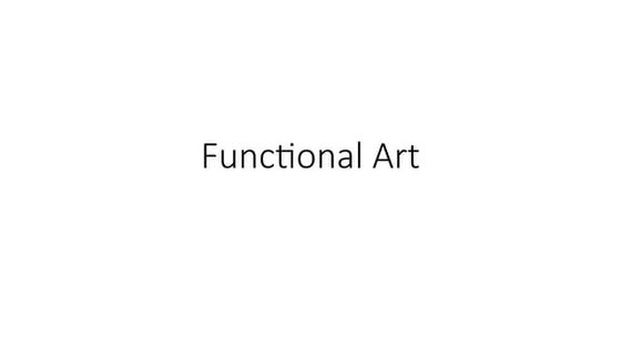 Functions of art | PPTX