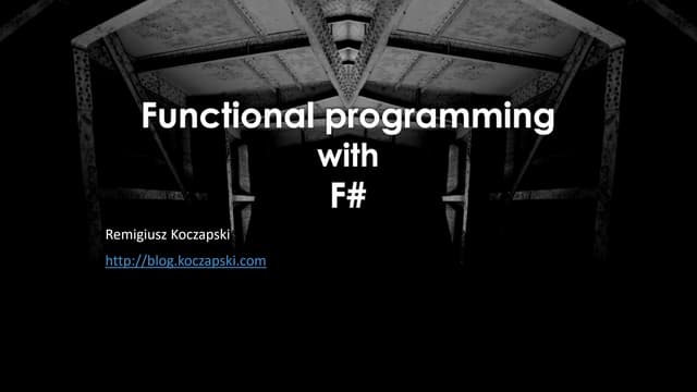 Functional Programming With F Ppt
