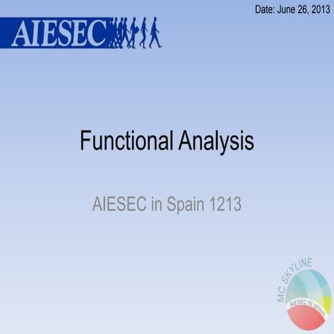 Functional analysis aiesec in spain 1213 | PPT