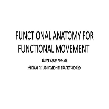 FUNCTIONAL ANATOMY FOR FUNCTIONAL MOVEMENT .pptx