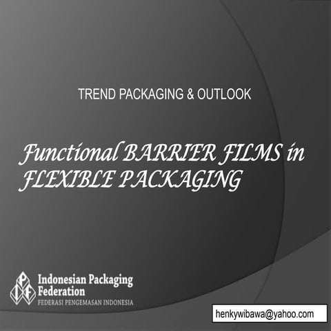 Functional barrier films in flexible packaging industry | PDF