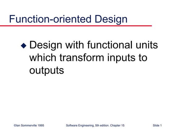 Function Oriented Design | PPT | Databases | Computer Software and Applications