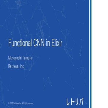 Functional CNN in elixir | PPT