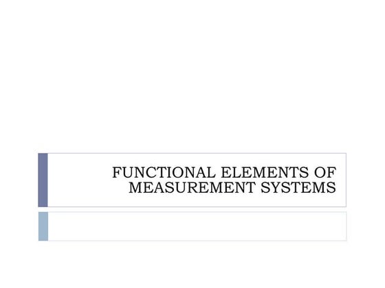 Elements of a Generalized Measurement System.pptx | Physics | Science