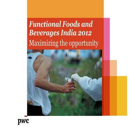 Functional Foods & Beverages India_2012 | PDF