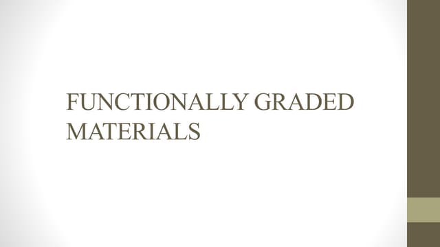 Functionally graded materials (FGM) - an overview | PDF