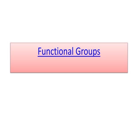 Functional groups | PPTX