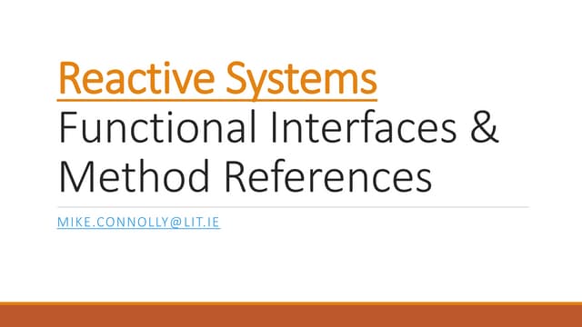 Functional Interfaces and Method References.pptx Functional Interfaces and Method References.pptx