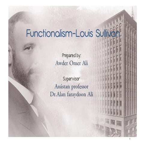 Functionalism- Louis sullivan by awder omer | PDF | Modern Art | Fine Art