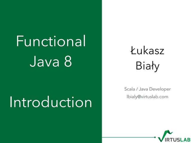 Functional Java 8 - Introduction | PPT Functional Java 8 - Introduction | PPT