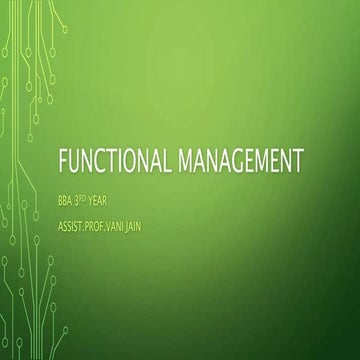 FUNCTIONAL MANAGEMENT and its functions ch | PPTX