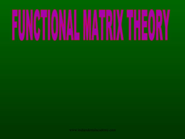 Functional matrix theory- Revisited .pptx
