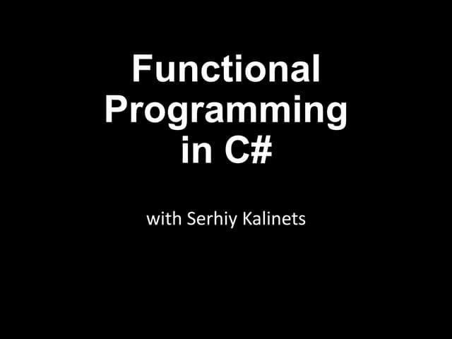 Functional Programming In C Ppt