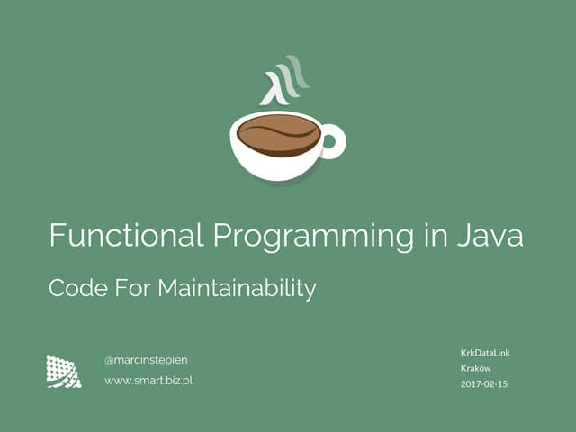 Functional Programming In Java Code For Maintainability Ppt 9690